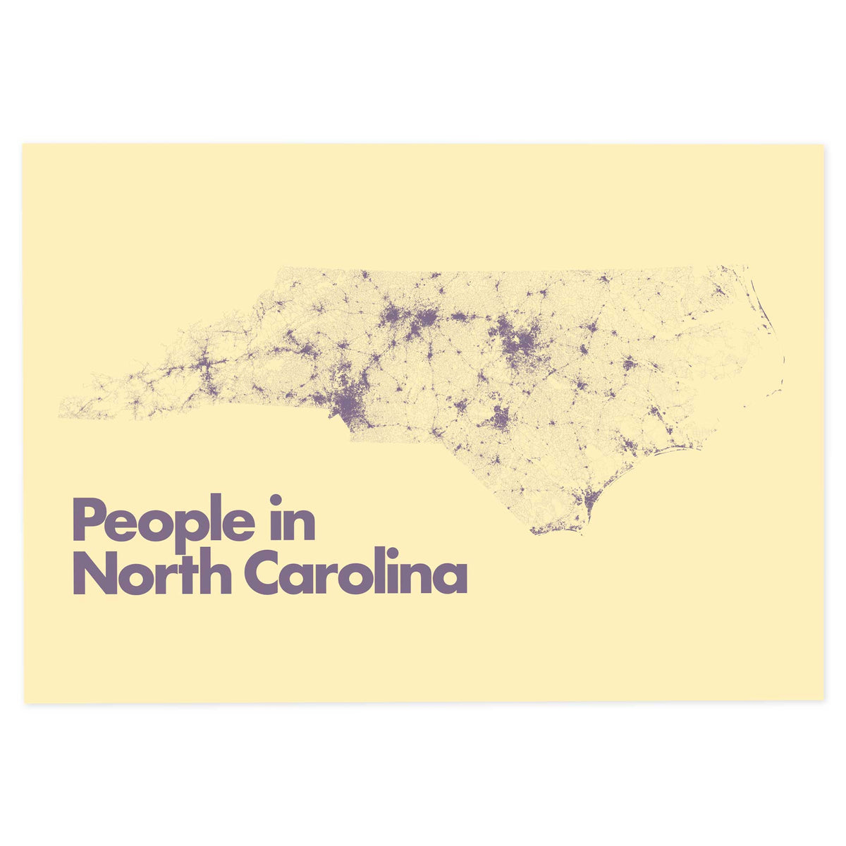 People in North Carolina Poster • Scott Reinhard Maps