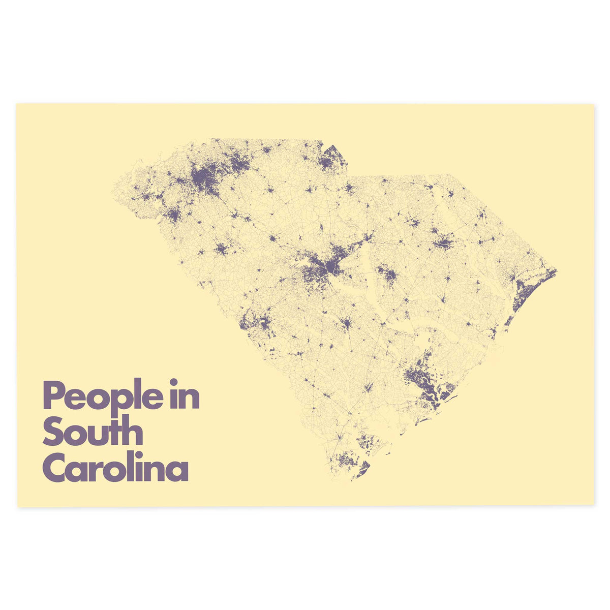 People in South Carolina Poster • Scott Reinhard Maps