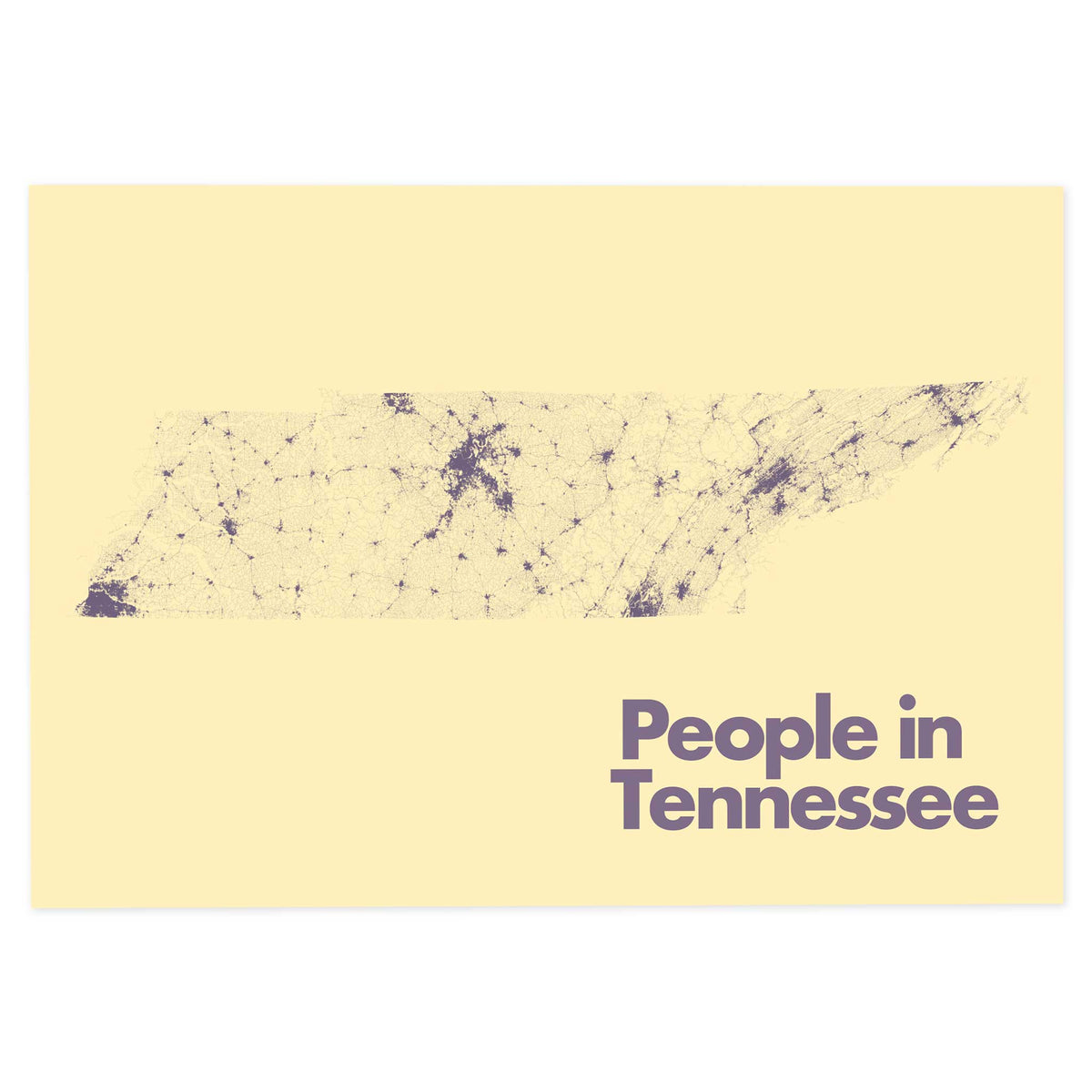 People in Tennessee Poster • Scott Reinhard Maps