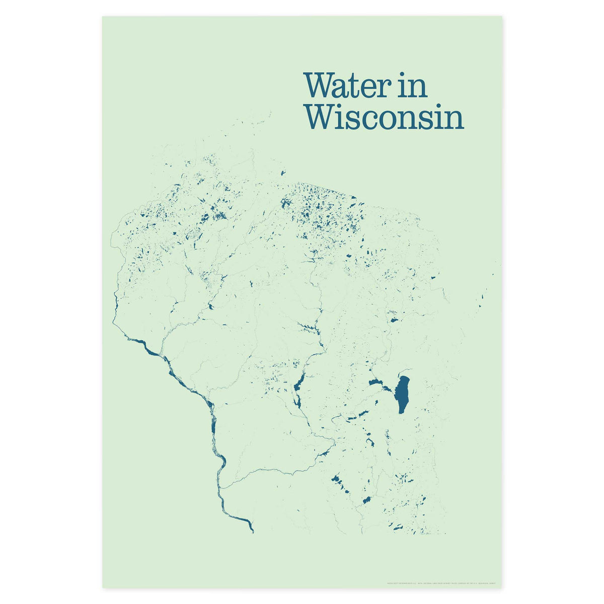 Water in Wisconsin Poster • Scott Reinhard Maps